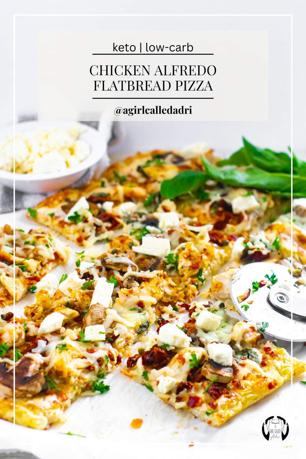 Chicken Alfredo Flatbread Pizza | Keto, Low-Carb - A Girl Called Adri